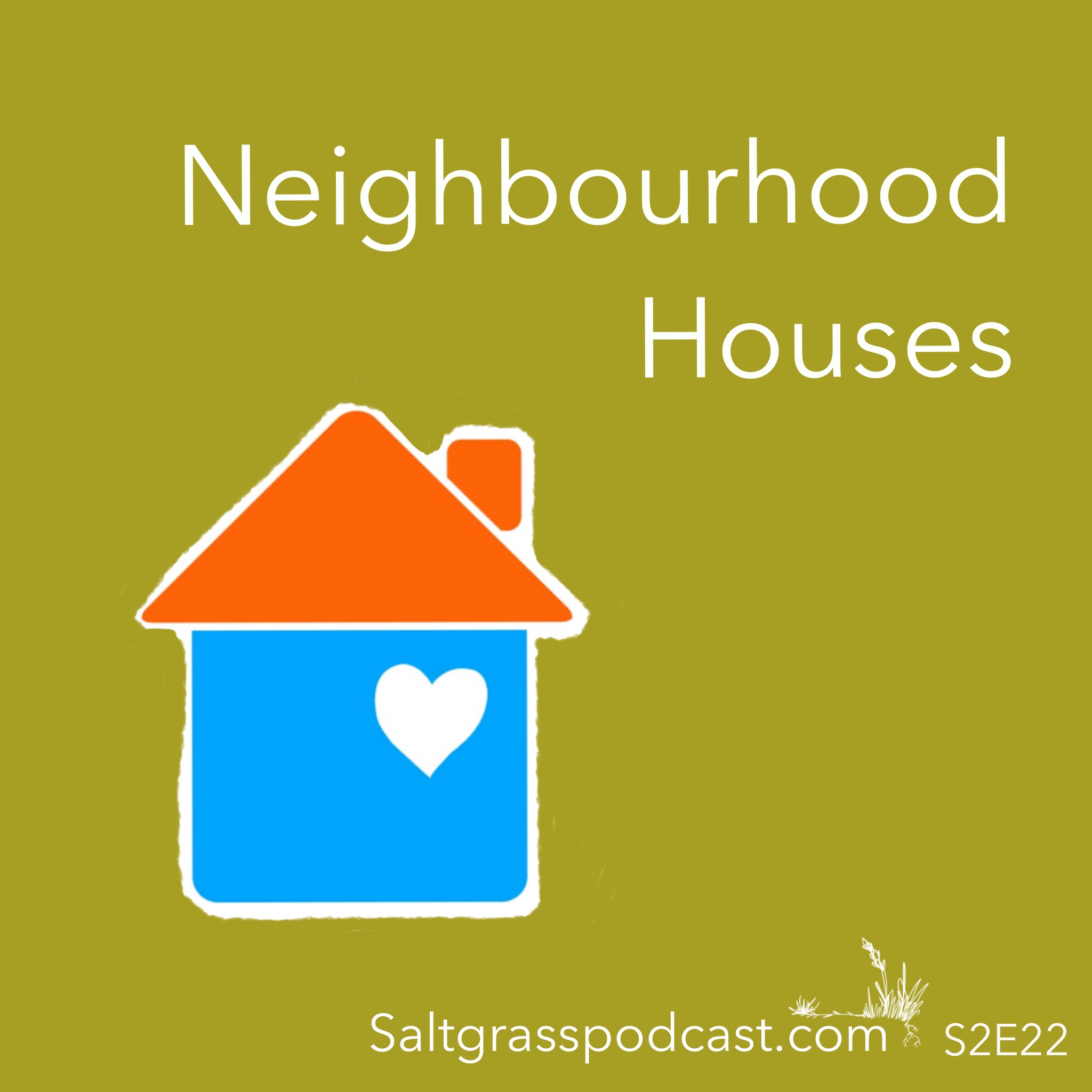 S2E22 Neighbourhood Houses and Climate – Saltgrass Podcast