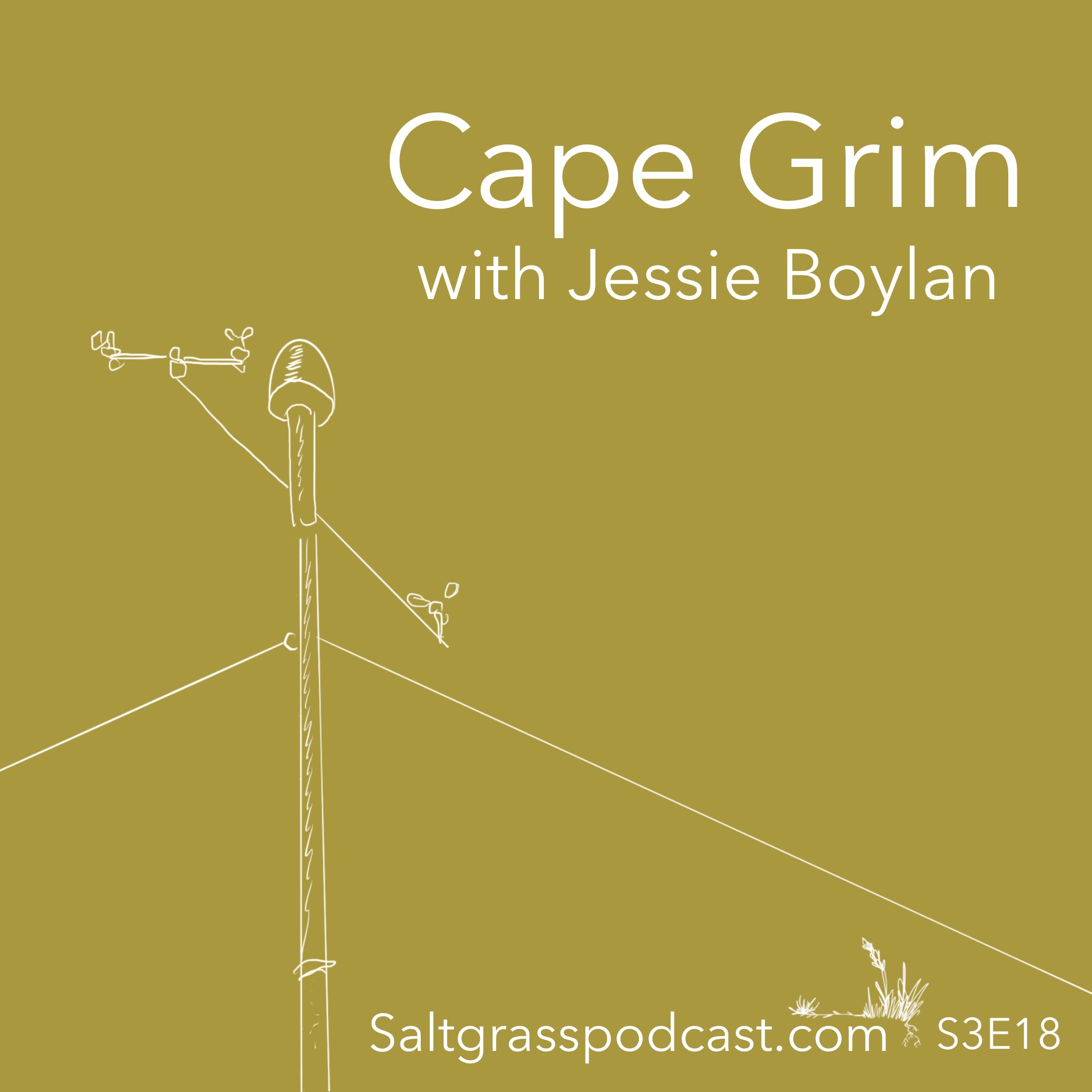 S3 E18 Cape Grim with Jessie Boylan – Saltgrass Podcast